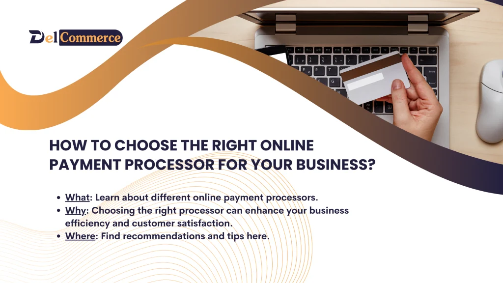 How to Choose the Right Online Payment Processor for Your Business ...